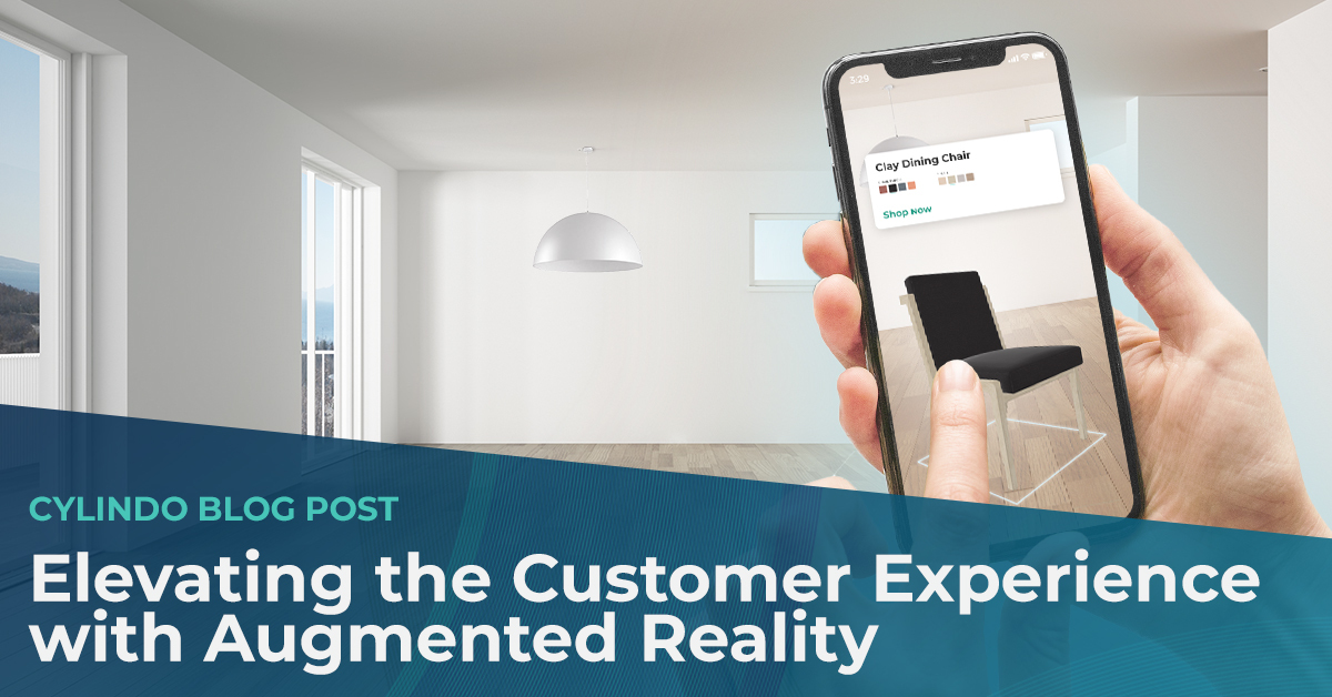 Elevating the Customer Experience with Augmented Reality Elevating the Customer Experience with Augmented Reality